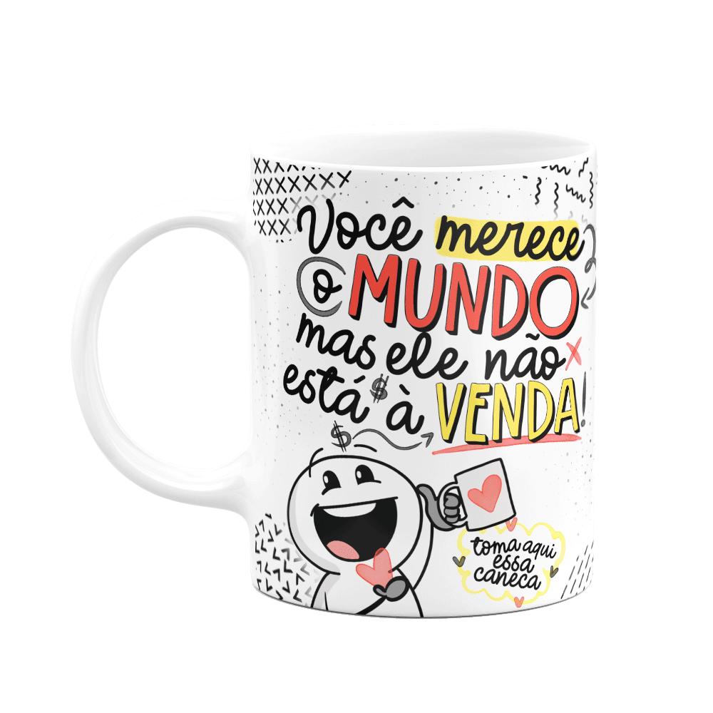 Caneca Funny Love Você Merece O Mundo KaBuM